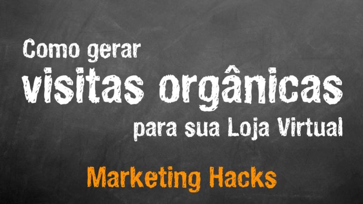 Como gerar visitas orgânicas para sua loja virtual - Nova Escola de ...